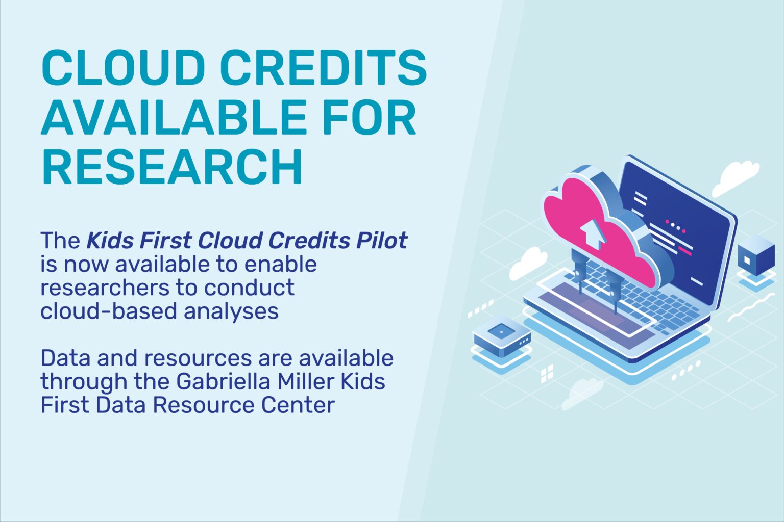 Now Announcing Cloud Credit for All Researchers - Kids First